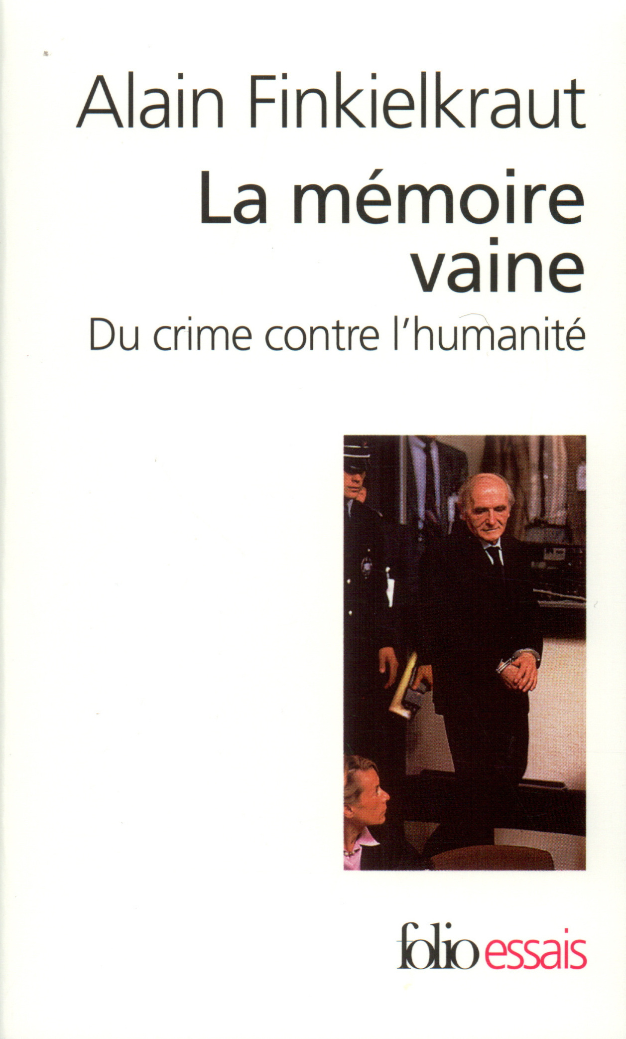 Livre La Mémoire Vaine Folio