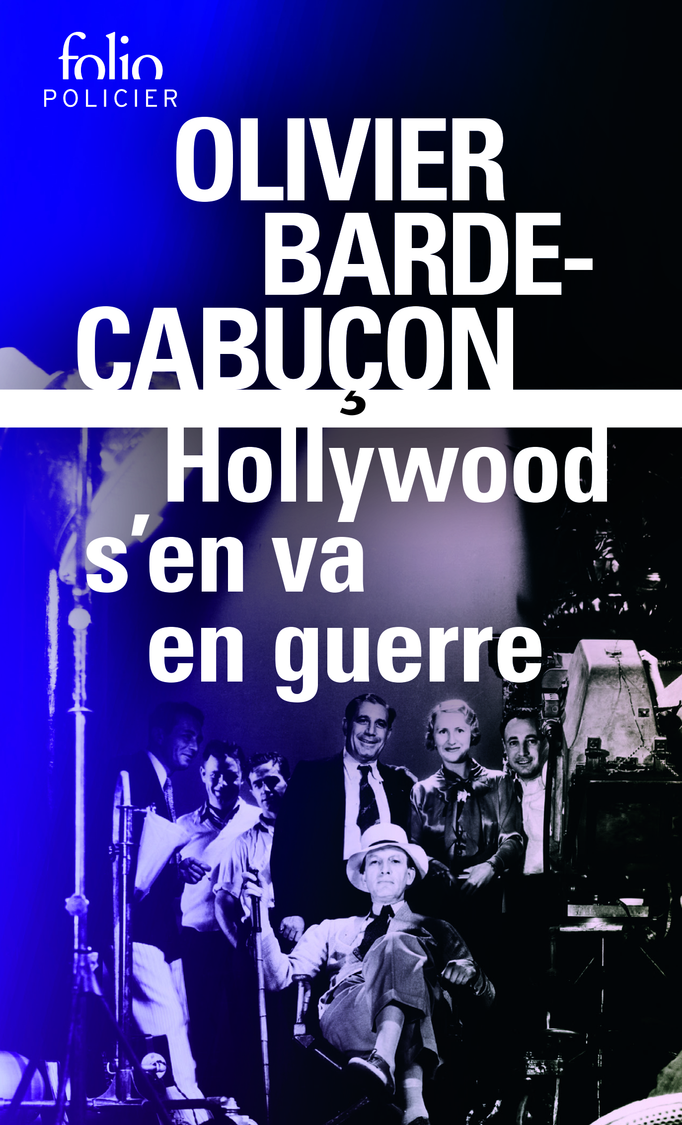 Livre Hollywood s'en va en guerre | Folio Livre Hollywood s'en va en guerre | Folio